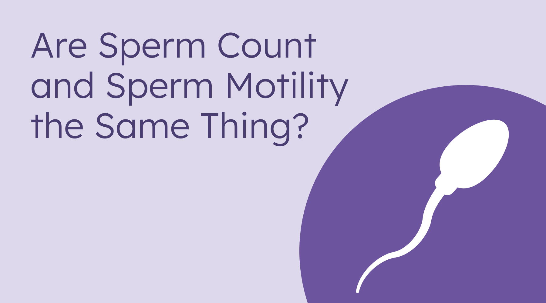 Are sperm count & sperm motility the same thing? - Learn about low ... Are sperm count & sperm motility the same thing? - Learn about low ...