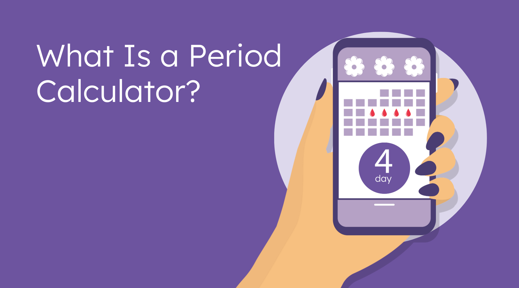 What is a period calculator? | Proov Test
